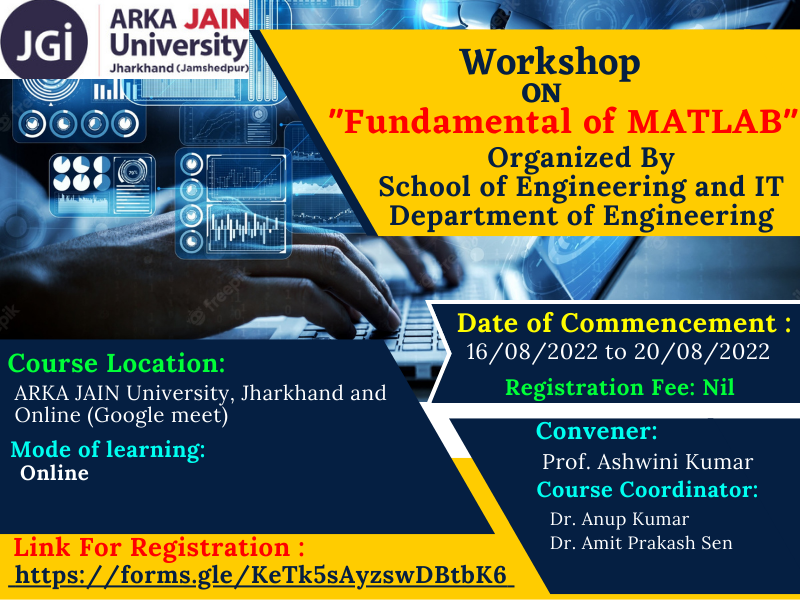 Workshop On Fundamental Of Matlab – ARKA JAIN UNIVERSITY